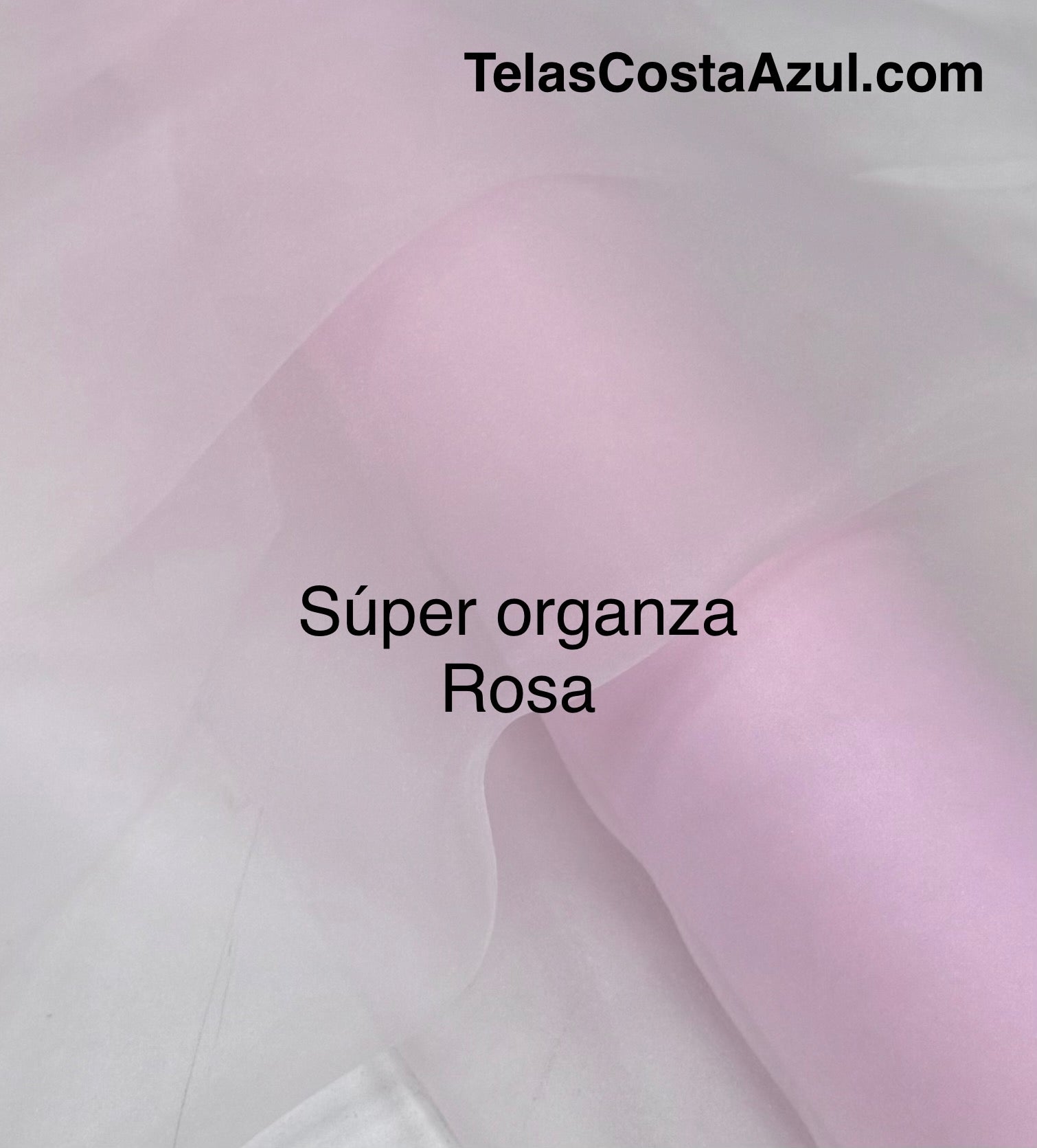 Súper organza Rosa – Telas Costa Azul